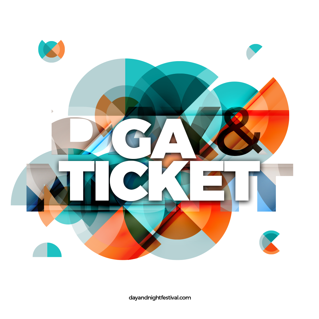 Tickets and Packages – Day & Night Festival